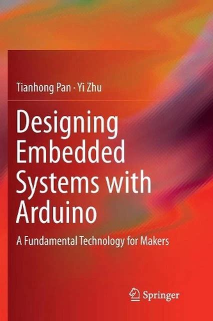 Designing Embedded Systems With Arduino A Fundamental Technology For