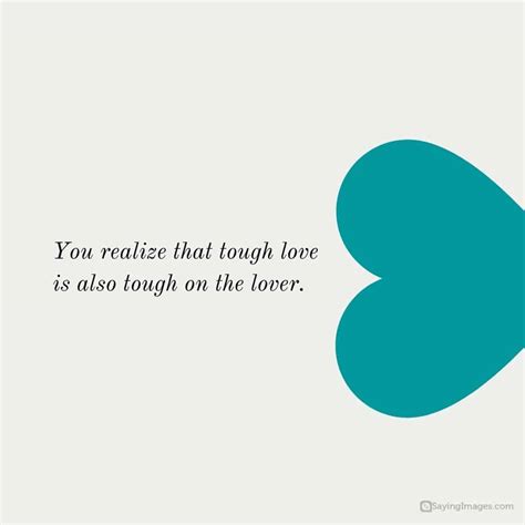 Tough Love Quotes
