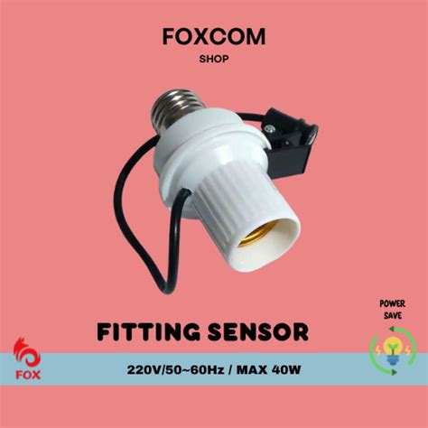 Jual Fitting Sensor Fitting Otomatis Fitting Murah Fiting Lampu