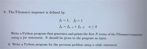 Solved 8 The Fibonacci Sequence Is Defined By Fi1 F21 Fn