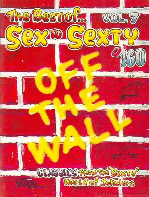 Sex To Sexty 160 The Best Of Magazine Sex Sexty 160