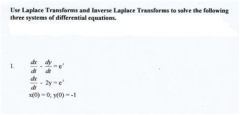 Solved Use Laplace Transforms And Inverse Laplace Transforms