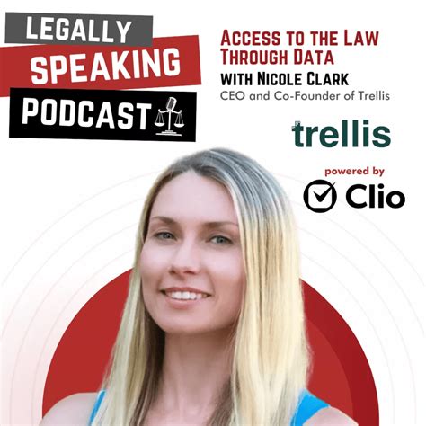Trellis Ceo Shares Access To The Law Through Data Insights On Legally Speaking Podcast The