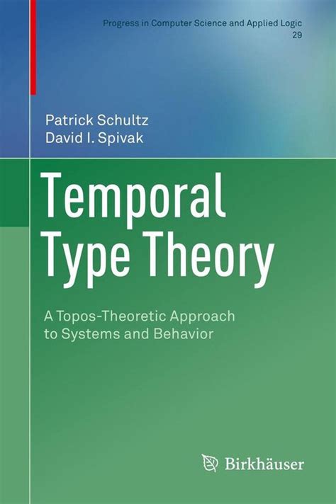 Progress In Computer Science And Applied Logic 29 Temporal Type