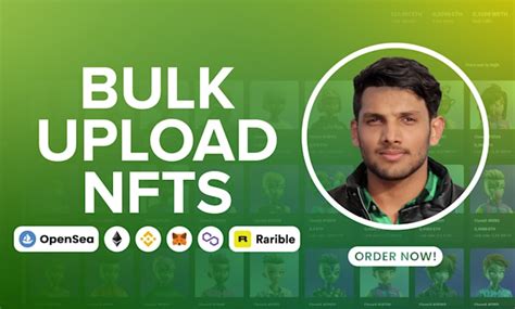 Bulk Upload Nfts To Opensea And Rarible By Maaxahmadkhan Fiverr