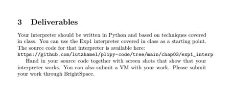 Solved 3 Deliverables Your Interpreter Should Be Written In