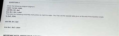Solved Question 4 Given The Following Program Segment Label
