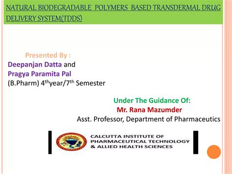 Biodegradable Polymers Based Transdermal Drug Delivery System Ppt