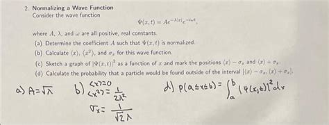 Solved 2 Normalizing A Wave Function Consider The Wave