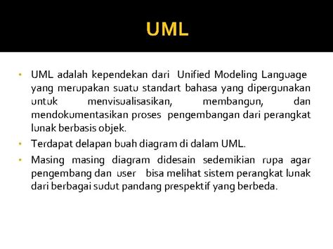 PEMROGRAMAN VISUAL II Outline 1 UML Unified Modeling