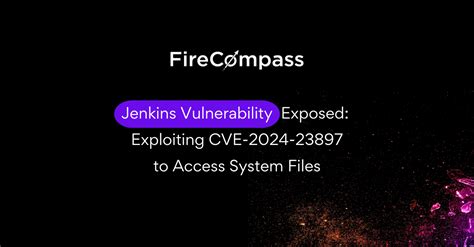 Jenkins Cve 2024 23897 Vulnerability Exposed