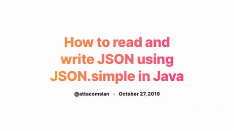 How To Read And Write JSON Using JSON Simple In Java