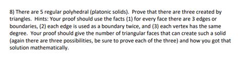 Solved 8 There Are 5 Regular Polyhedral Platonic Solids