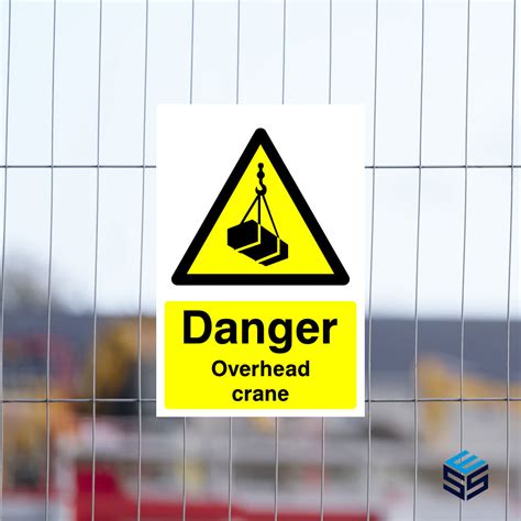 Danger Overhead Crane Sign 0028 Construction Signs Easy Safety Signs