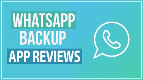 Top WhatsApp Chat Backup Apps For Android And IPhone Devices