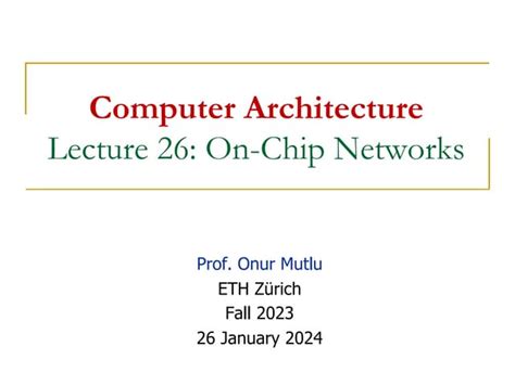 Onur Comparch Fall2023 Lecture26 Onchipnetworks Afterlecturepdf