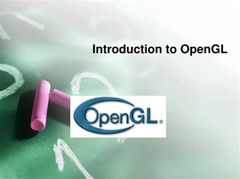 PPT Introduction To OpenGL PowerPoint Presentation Free Download ID 5791772