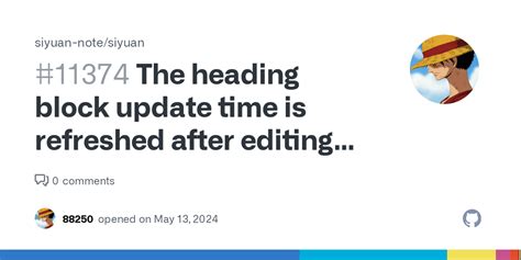 The Heading Block Update Time Is Refreshed After Editing The Blocks Under The Heading · Issue