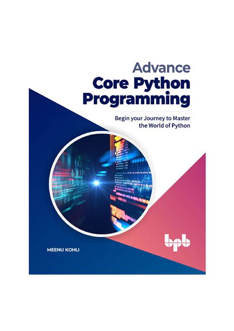 Solution Advance Core Python Programming Begin Your Journey To Master The World Of Python