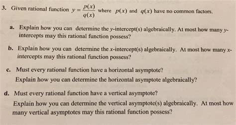 Solved Given Rational Function Y P X Qx Where P X And Chegg Com