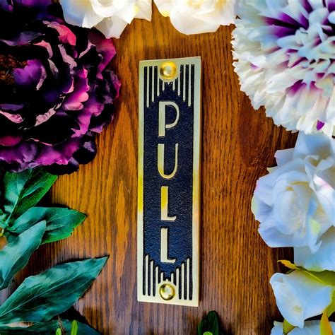 Art Deco Pull Door Sign Door Plaques Home Sign Décor The Metal Foundry