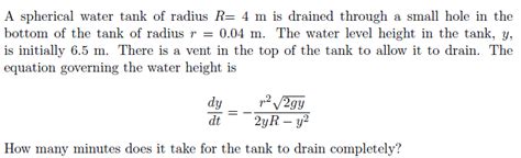 Solved A Spherical Water Tank Of Radius R M Is Drained Chegg