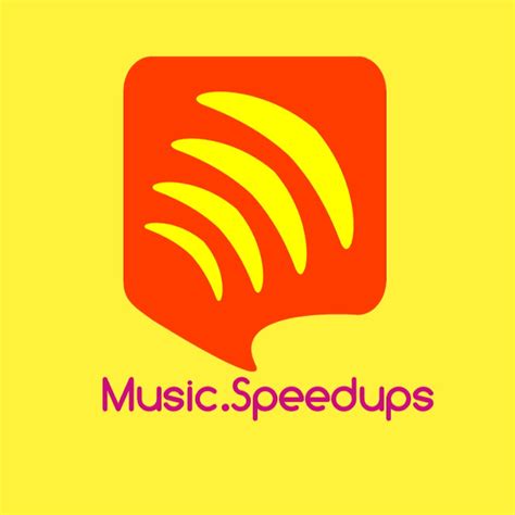 Music Speedups Youtube
