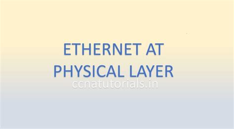 Ethernet At Physical Layer Explained For CCNA Exam CCNA TUTORIALS