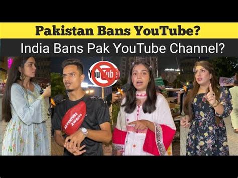 YouTube Banned In Pakistan India Bans Pak YouTube Channels YouTube