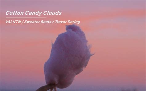 “感觉空气中充满了粉色泡泡，躺在粉色云朵上微醺”《cotton Candy Clouds》 暖言吉祥 寰宇间究宙极空曲乐 哔哩哔哩视频