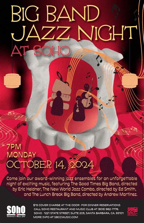 Join Sbcc Music For A Big Band Jazz Night At Soho On Monday October 14 Our Award Winning Jazz