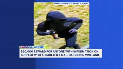 Vineland Mail Carrier Assaulted 50000 Reward Being Offered To Catch