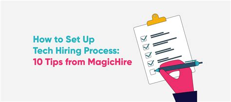 How To Set Up A Reliable Tech Hiring Process For Your Company