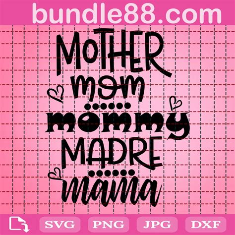 Mother Mama Madre Mommy Mom Svg Svg Png Dxf Eps Designs Download