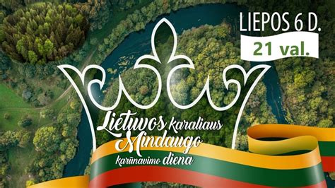 Lietuvos Karaliaus Mindaugo Karūnavimo Dieną švęskime Kartu Samylų