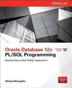 Download Oracle Database C PL SQL Programming PDF By McLaughlin Michael