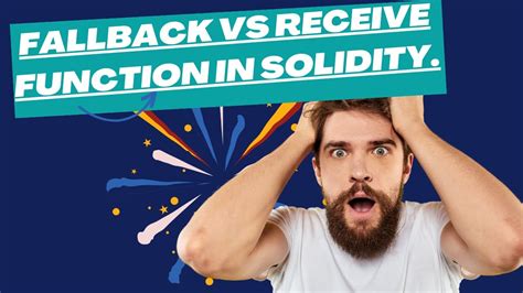 Fallback Vs Receive Function In Solidity Youtube