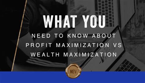 Profit Maximization Vs Wealth Maximization Whats The Difference