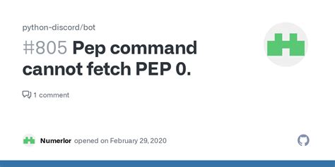 Pep Command Cannot Fetch Pep Issue Python Discord Github