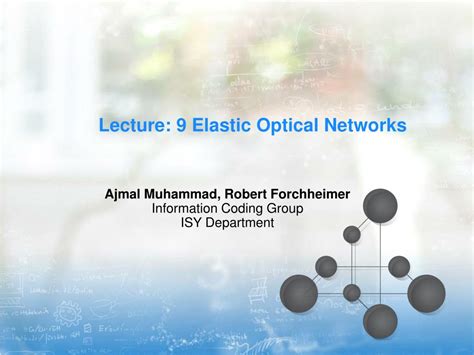 Ppt Lecture 9 Elastic Optical Networks Powerpoint Presentation Free