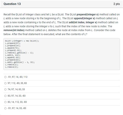 Solved Question 13 2 Pts Recall The Dlist Of Integer Class