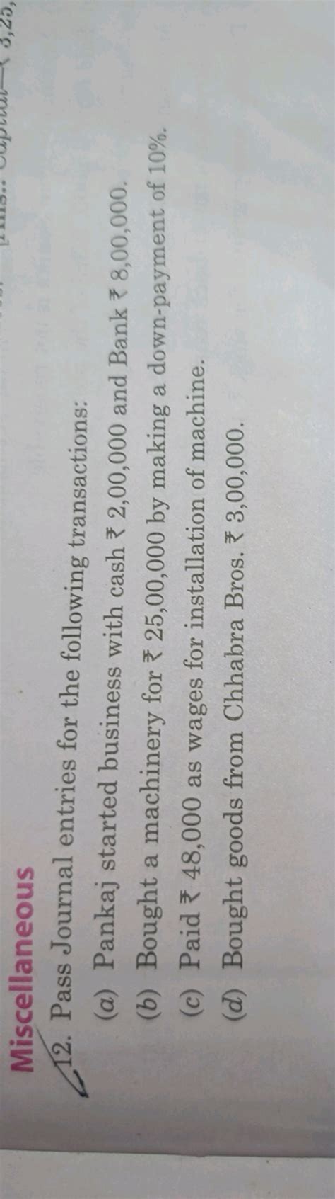 Miscellaneous Pass Journal Entries For The Following Transactions A Pa