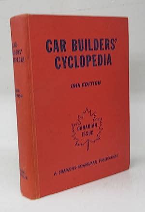 1953 Car Builders Cyclopedia Of American Practice By PECK C B Et Al