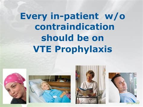 Vte Prophylaxis Focus On Prevention Ppt