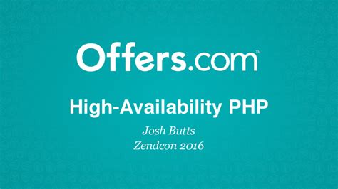 High Availability Php Zendcon 2016 Speaker Deck