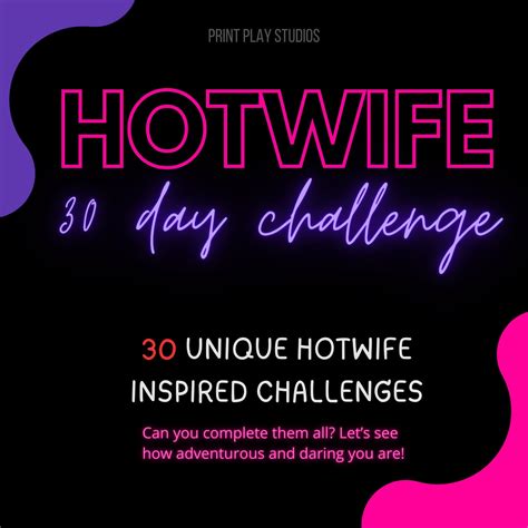 Hotwife Challenge 30 Hotwife Dares In 30 Days Vixen Wife Couple