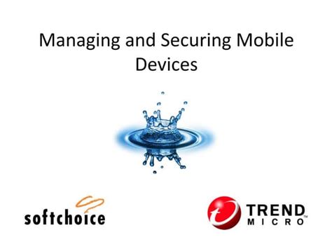 Managing And Securing Mobile Devices Ppt