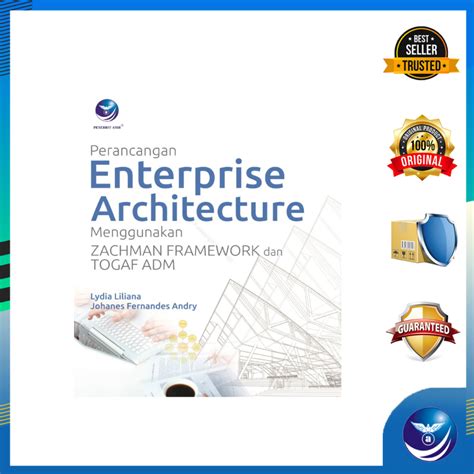 Jual Buku Perancangan Enterprise Architecture Menggunakan Zachman Framework Dan Togaf Adm