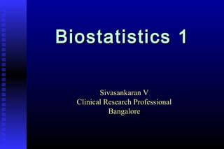 Bio Statistics 1 PPT