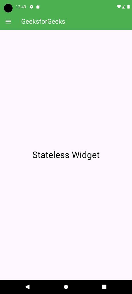 Flutter Stateful Vs Stateless Widgets GeeksforGeeks